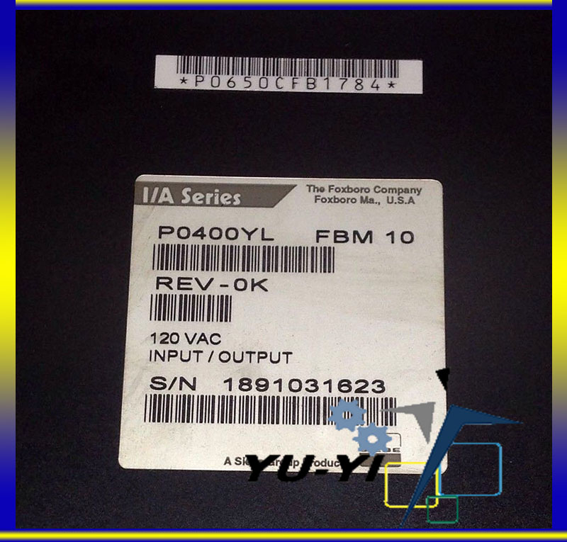 FOXBORO IA 120VAC INPUT OUTPUT MODULE FBM-10 REV.0K P0400YL - 裕益科技自動化設備可程式編碼器PLC分散式控制系統DCS
